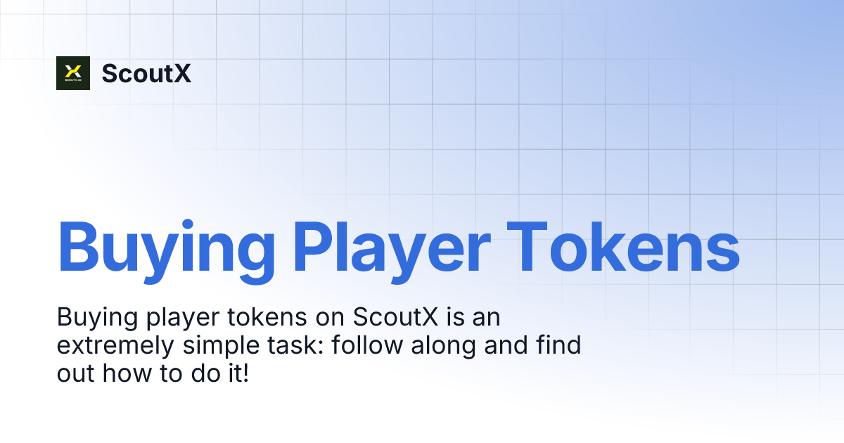Buying Player Tokens | ScoutX